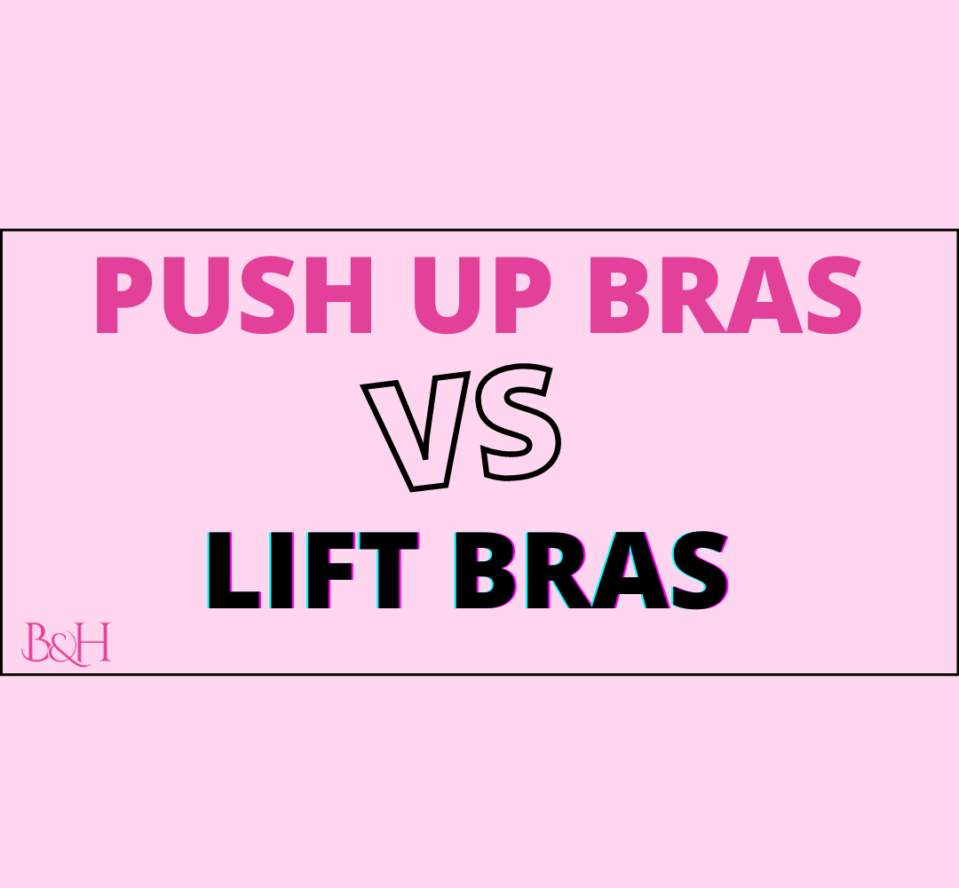 Push Up Bras vs Lift Bras – Bras & Honey USA